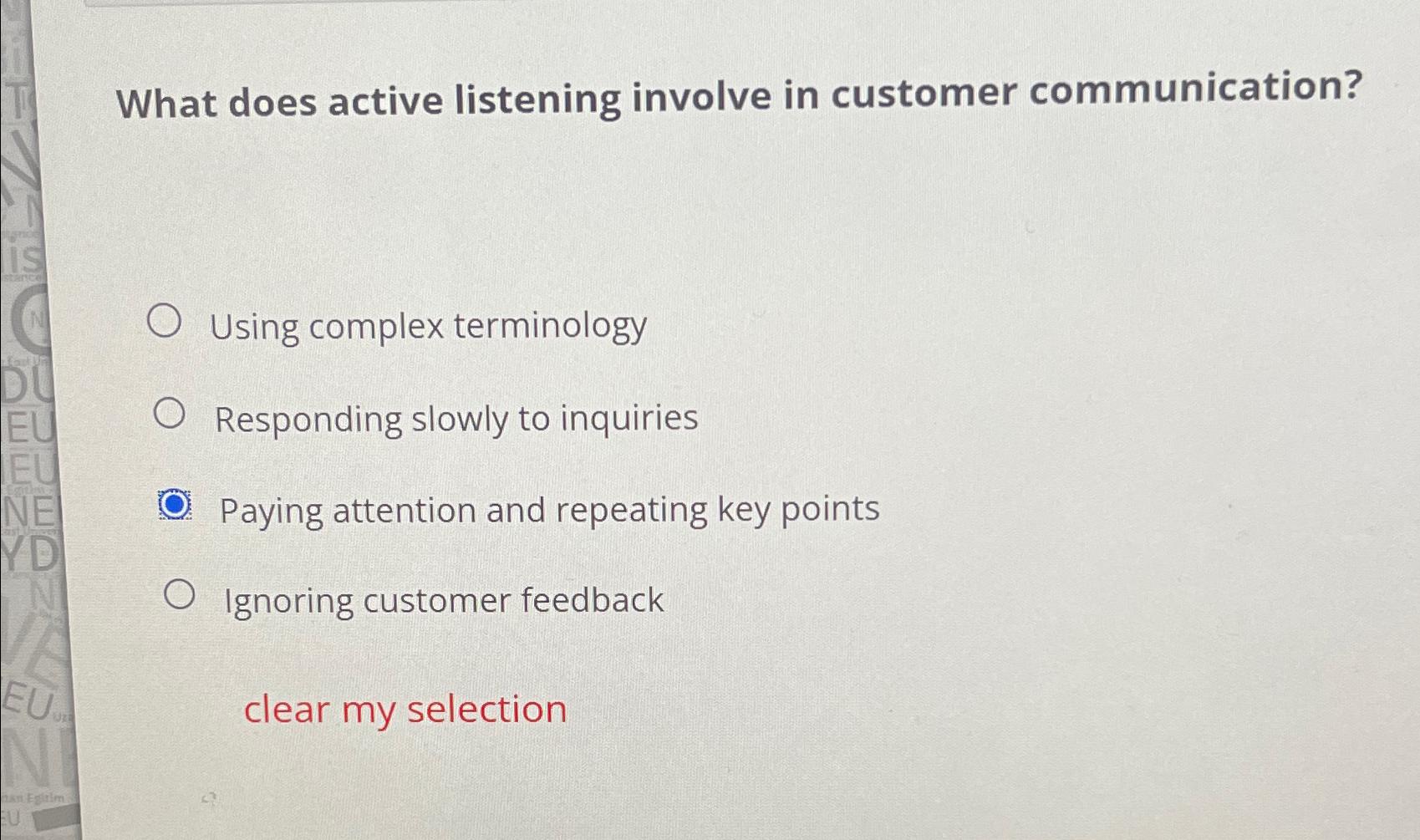Solved What does active listening involve in customer | Chegg.com