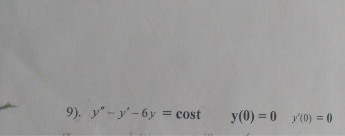 Solved y′′−y′−6y=costy(0)=0y′(0)=0 | Chegg.com