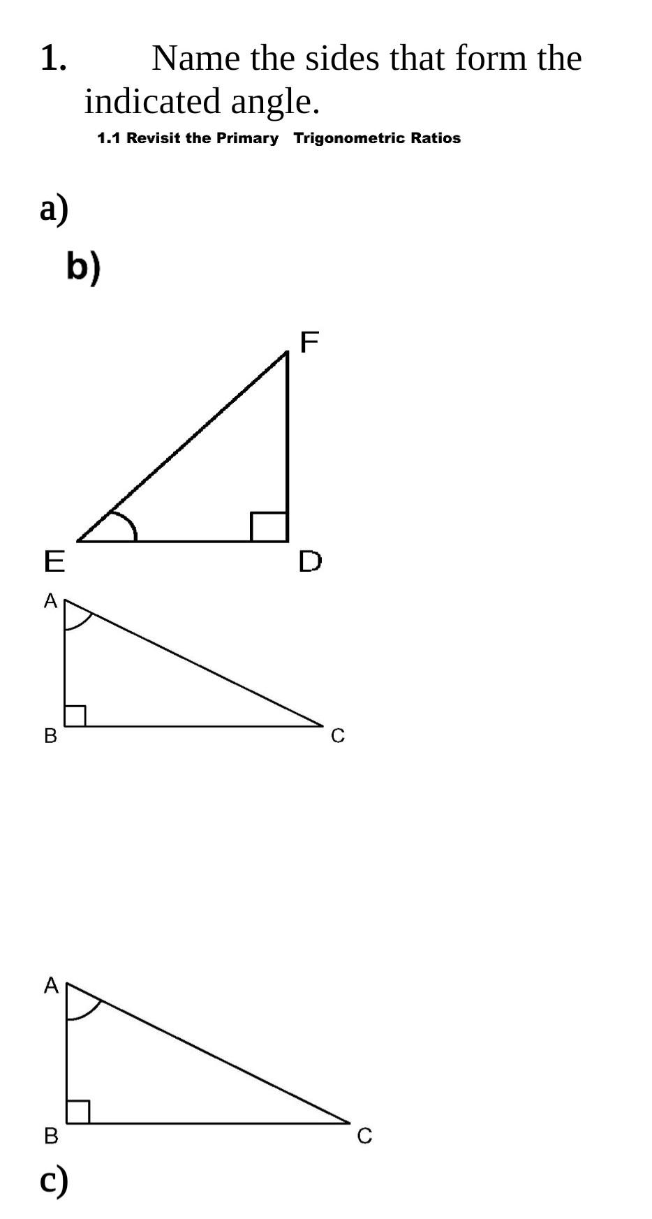 Solved 1. Name the sides that form the indicated angle. 1.1 | Chegg.com