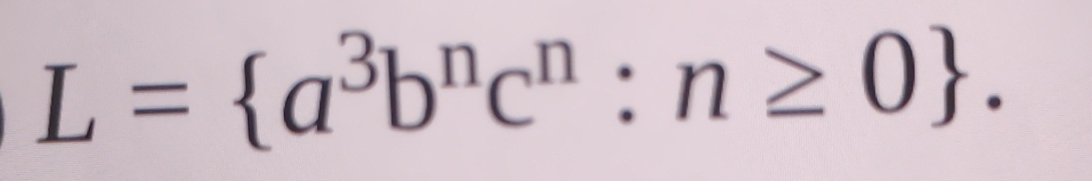 Solved L={a3bncn:n≥0}. ﻿construct a pda for given language | Chegg.com