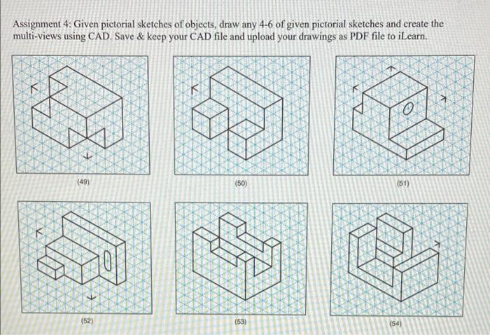 Solved Assignment 4: Given pictorial sketches of objects, | Chegg.com
