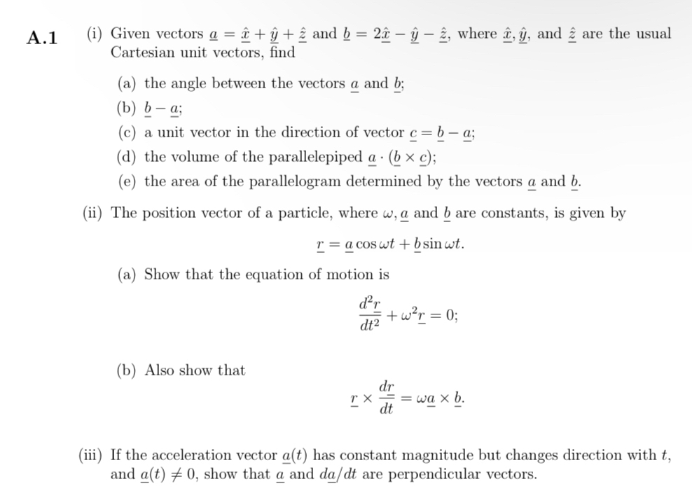 Solved A. 1 (i) ﻿Given vectors a?=hat(x)+hat(y)+hat(z)? ﻿and | Chegg.com