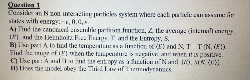 Solved Question 1 Consider an N non-interacting particles | Chegg.com