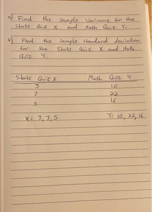 Solved A Find The Sample Variance For The Stats Quiz X And