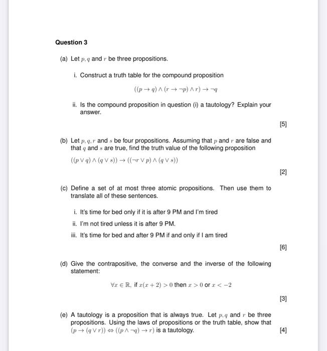 Solved Question 3 (a) Let p,q and r be three propositions. | Chegg.com