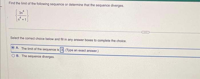 Solved Find the limit of the following sequence or determine | Chegg.com