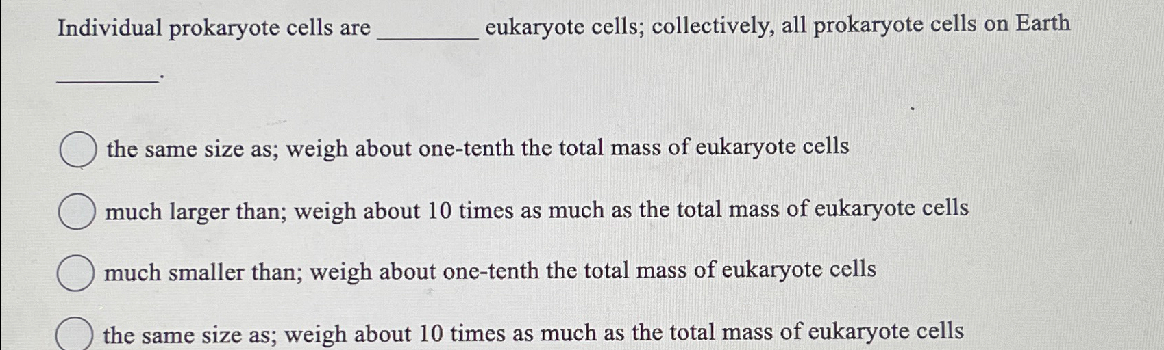 Solved Individual prokaryote cells are eukaryote cells; | Chegg.com