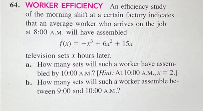 Solved 64. WORKER EFFICIENCY An efficiency study of the | Chegg.com