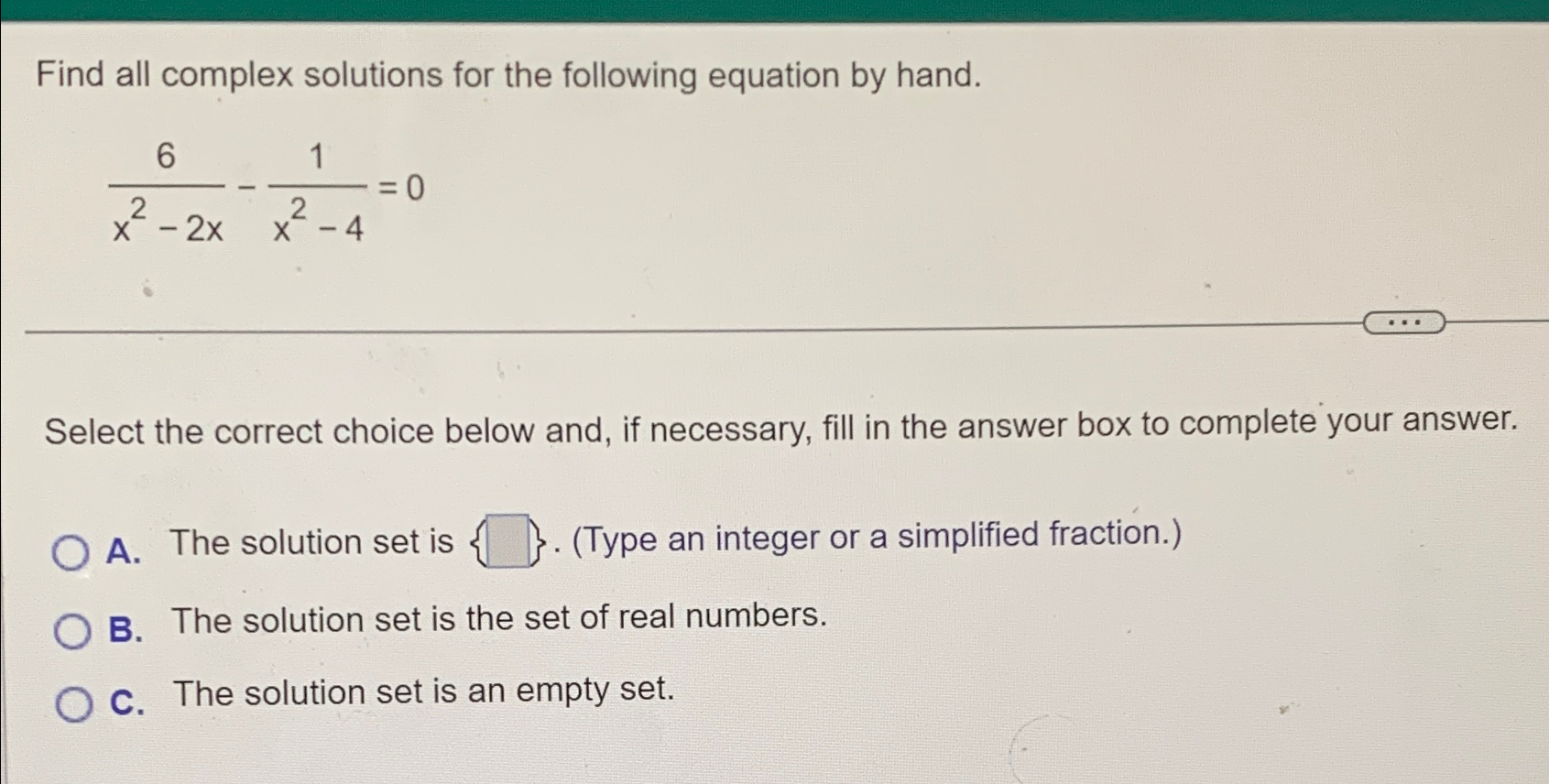 Solved Find all complex solutions for the following equation | Chegg.com