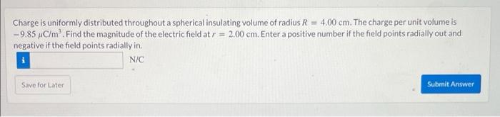 Solved Charge is uniformly distributed throughout a | Chegg.com