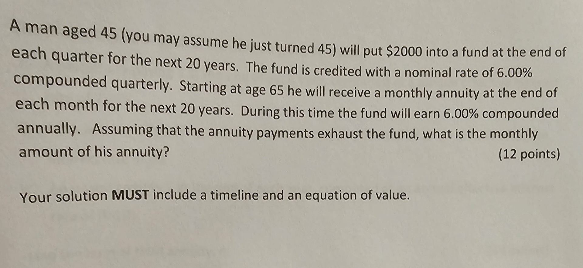 Solved by an EXPERT A man aged 45 (you may assume he just turned 45 ) | Chegg.com