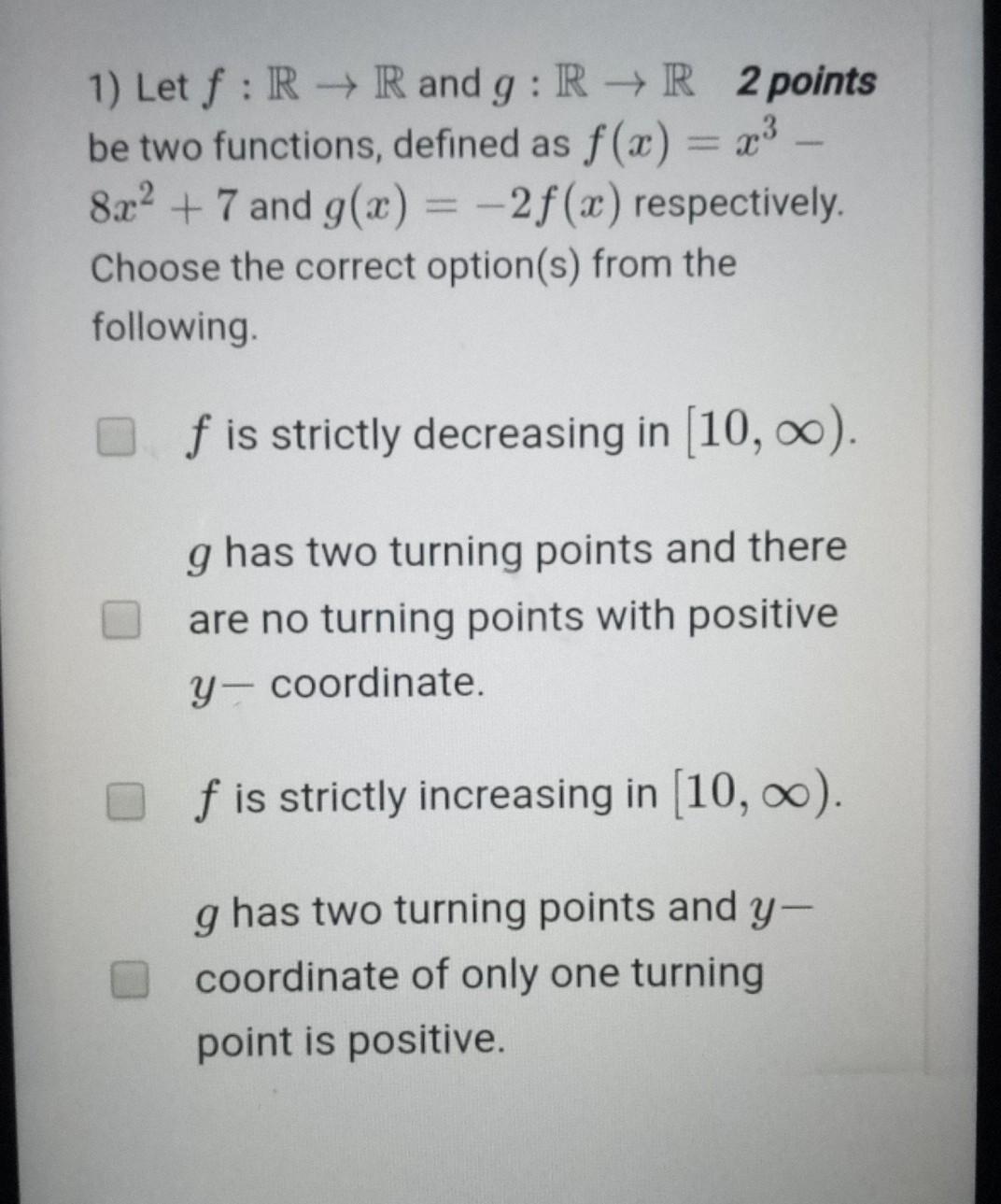 Solved 1) Let f: RR and g: R→ R 2 points be two functions, | Chegg.com