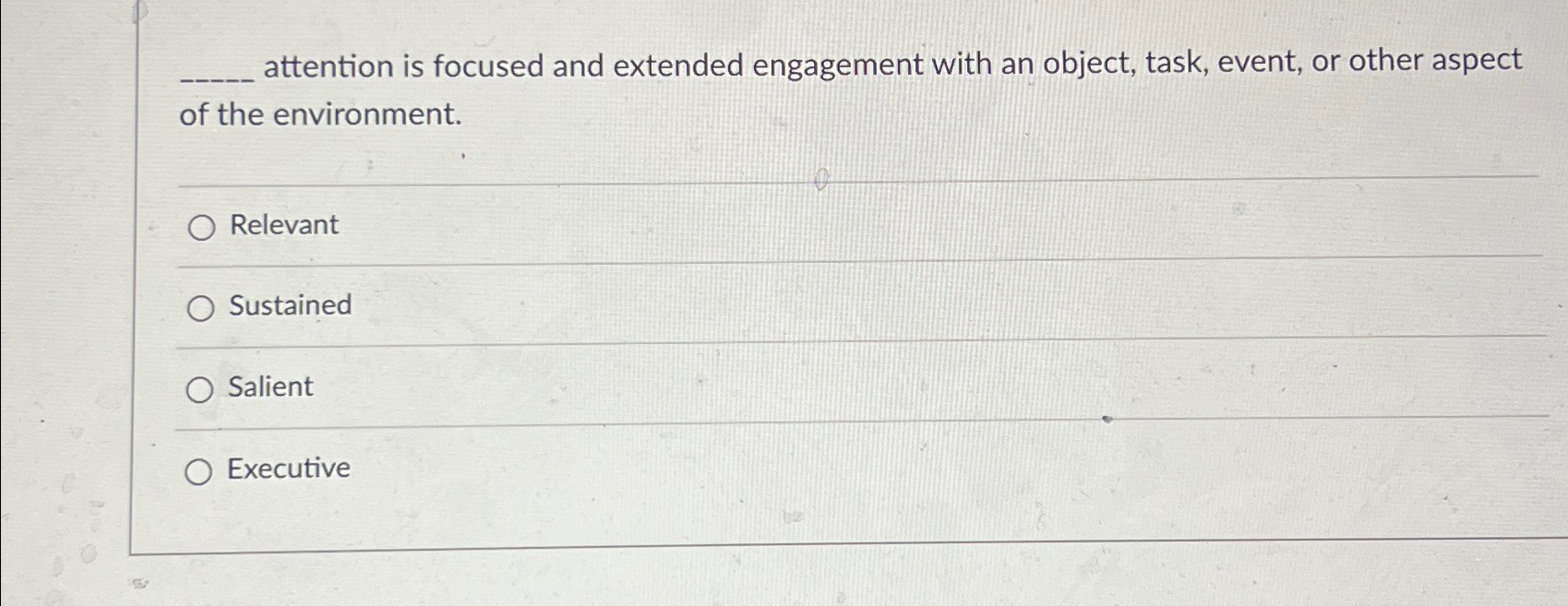 Solved attention is focused and extended engagement with an | Chegg.com