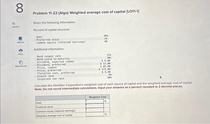 Solved Problem 11-22 (Algo) Weighted average cost of capital | Chegg.com