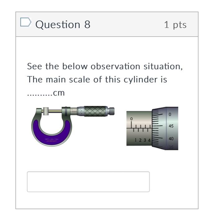 Solved Question 8 1pts See the below observation situation, | Chegg.com