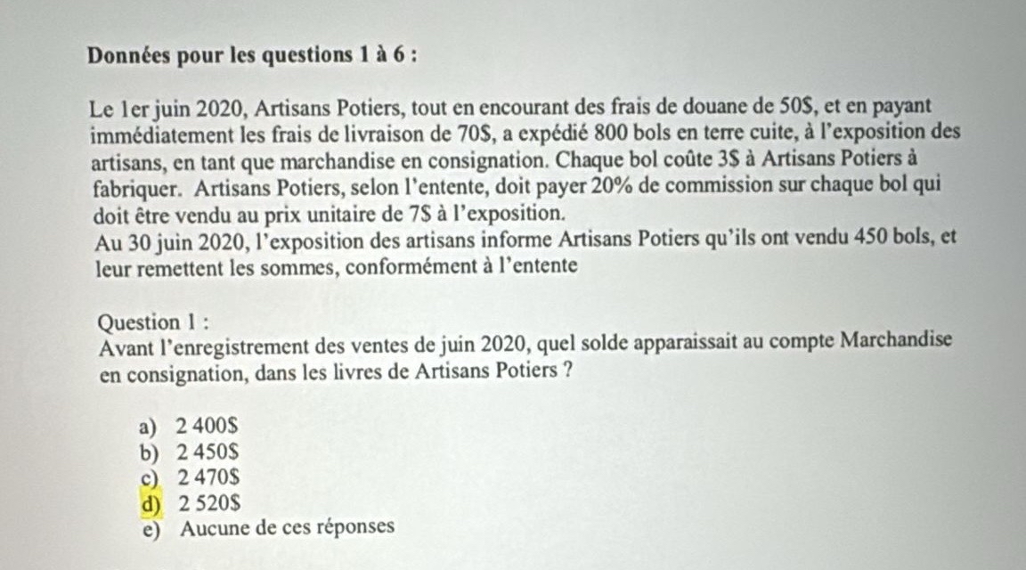 Solved Données pour les questions 1 à 6 ﻿:Le ler juin 2020, | Chegg.com