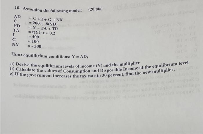 Solved 10. Assuming the following model: (20pts) AD | Chegg.com
