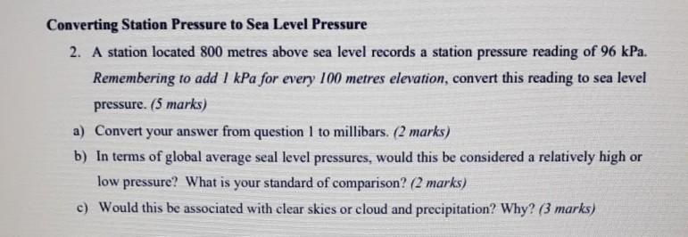 Solved Converting Station Pressure to Sea Level Pressure 2. | Chegg.com