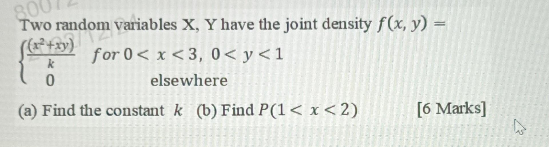 Solved Two Random Variables Xy Have The Joint Density 