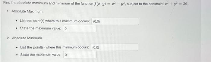 Solved Find the absolute maximum and minimum of the function | Chegg.com