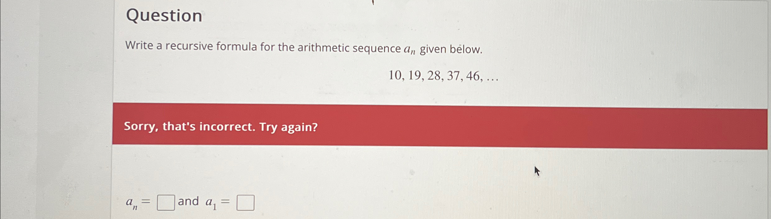 Solved QuestionWrite a recursive formula for the arithmetic | Chegg.com