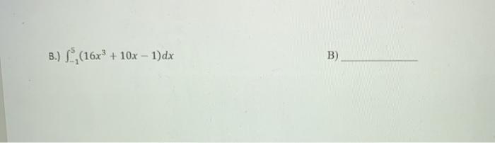 Solved 2) Solve BY hand the following definite integrals use | Chegg.com