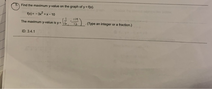Solved 5. Find the maximum y-value on the graph of y=f(x). | Chegg.com