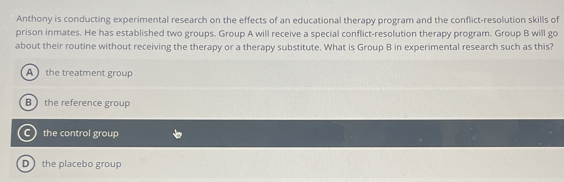 Solved Anthony is conducting experimental research on the | Chegg.com