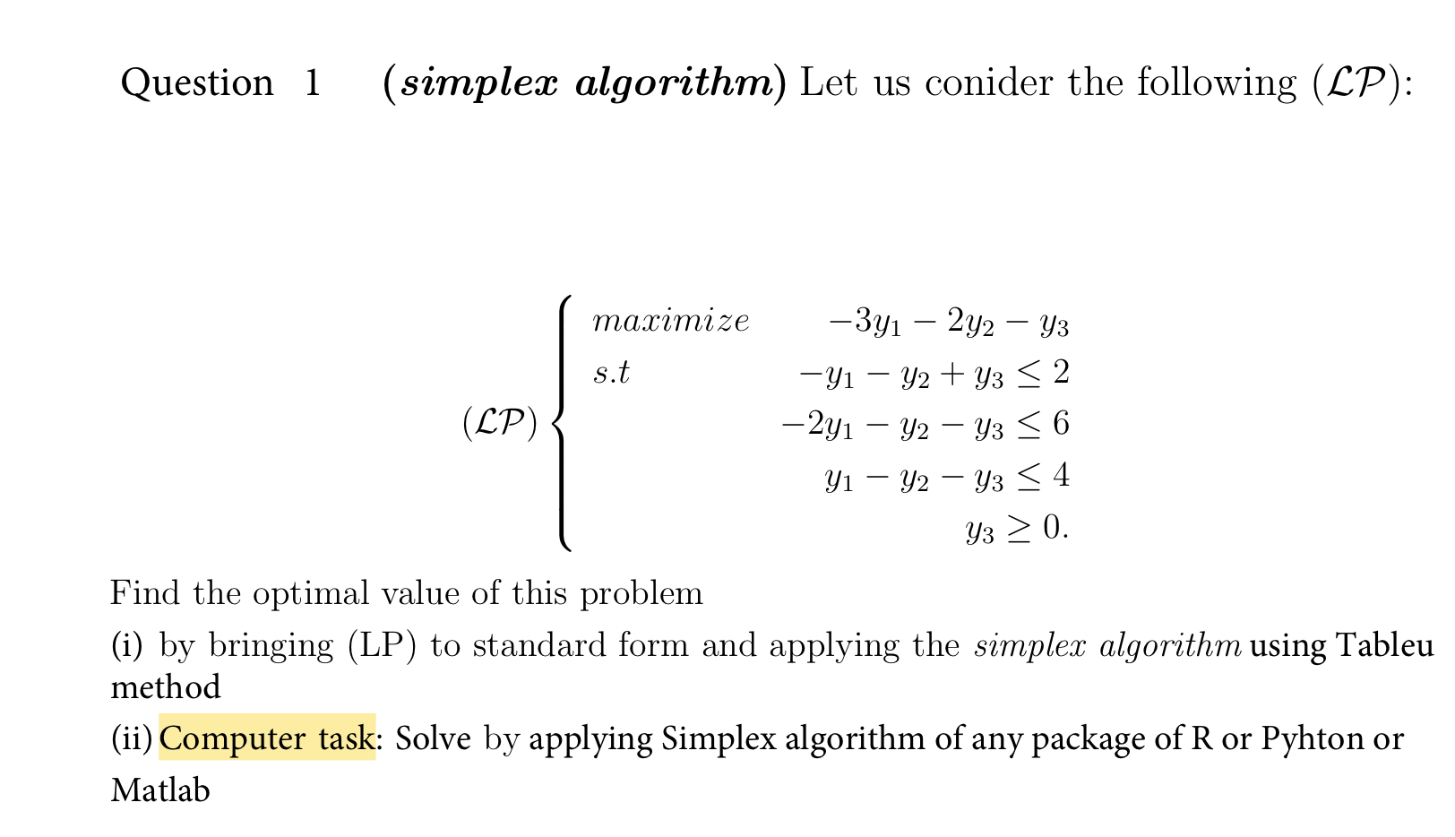 Question 1 (simplex algorithm) ﻿Let us conider the | Chegg.com