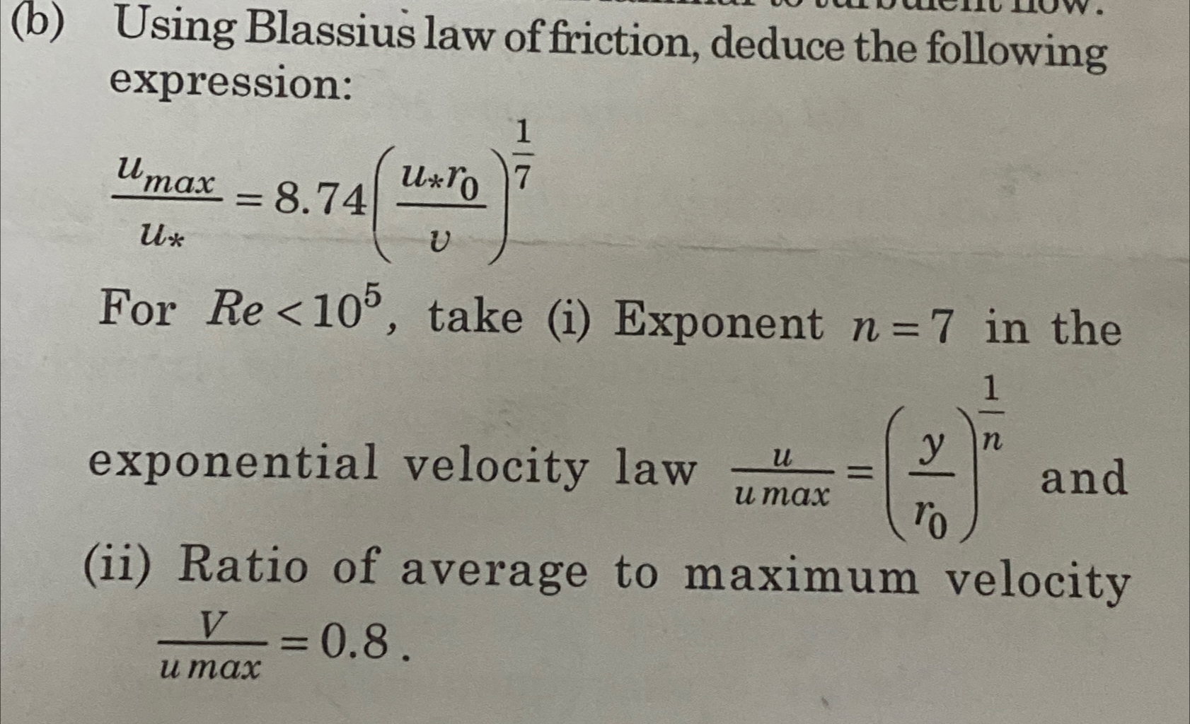 Solved (b) ﻿Using Blassius law of friction, deduce the | Chegg.com