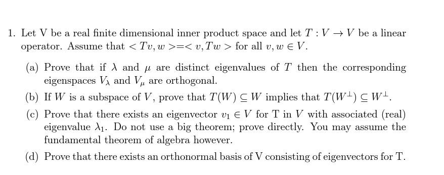 Solved 1. Let V be a real finite dimensional inner product | Chegg.com