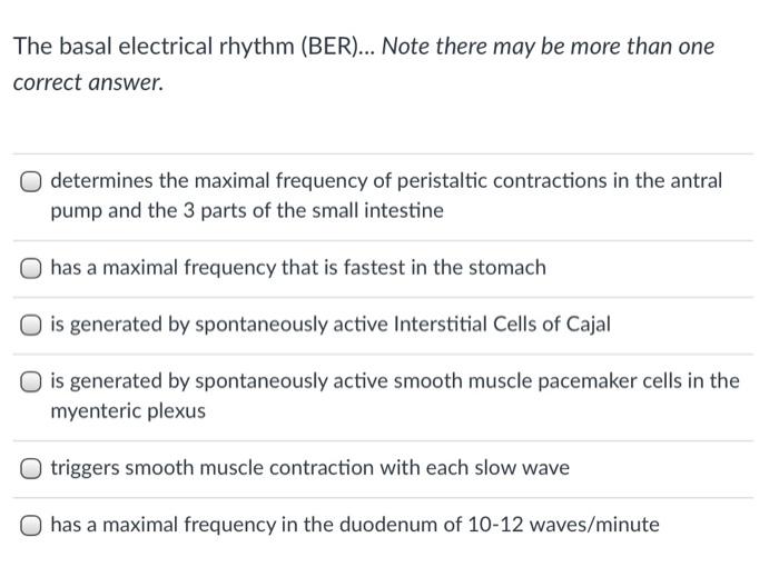 Solved The basal electrical rhythm (BER)... Note there may | Chegg.com