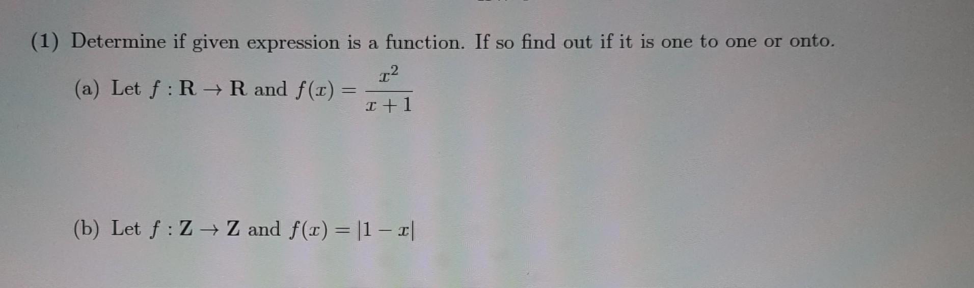 Solved (1) Determine if given expression is a function. If | Chegg.com