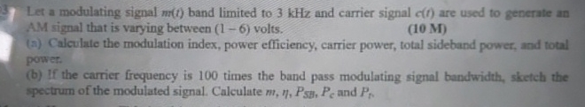 Let a modulating signal m(t) ﻿band limited to 3kHz | Chegg.com