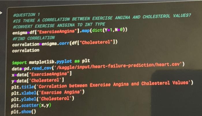 Solved #QUESTION 1 #IS THERE A CORRELATION BETWEEN EXERCISE | Chegg.com