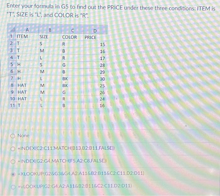 Solved Enter your formula in G5 to find out the PRICE under | Chegg.com