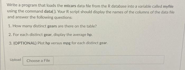 Solved Write a program that loads the mtcars data file from | Chegg.com