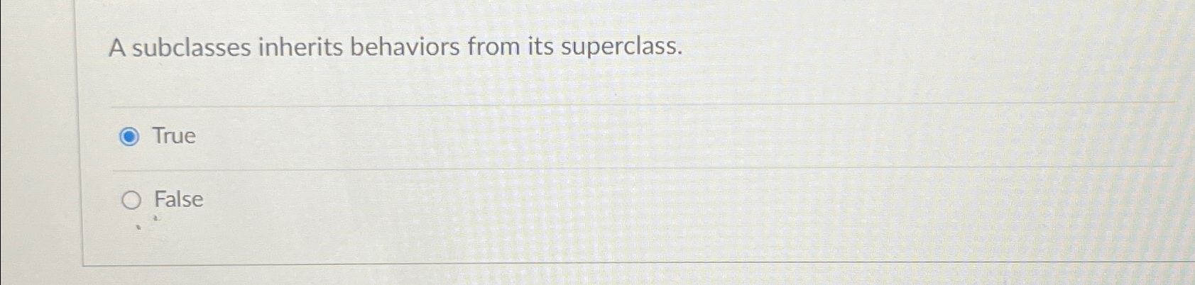 A subclasses inherits behaviors from its | Chegg.com