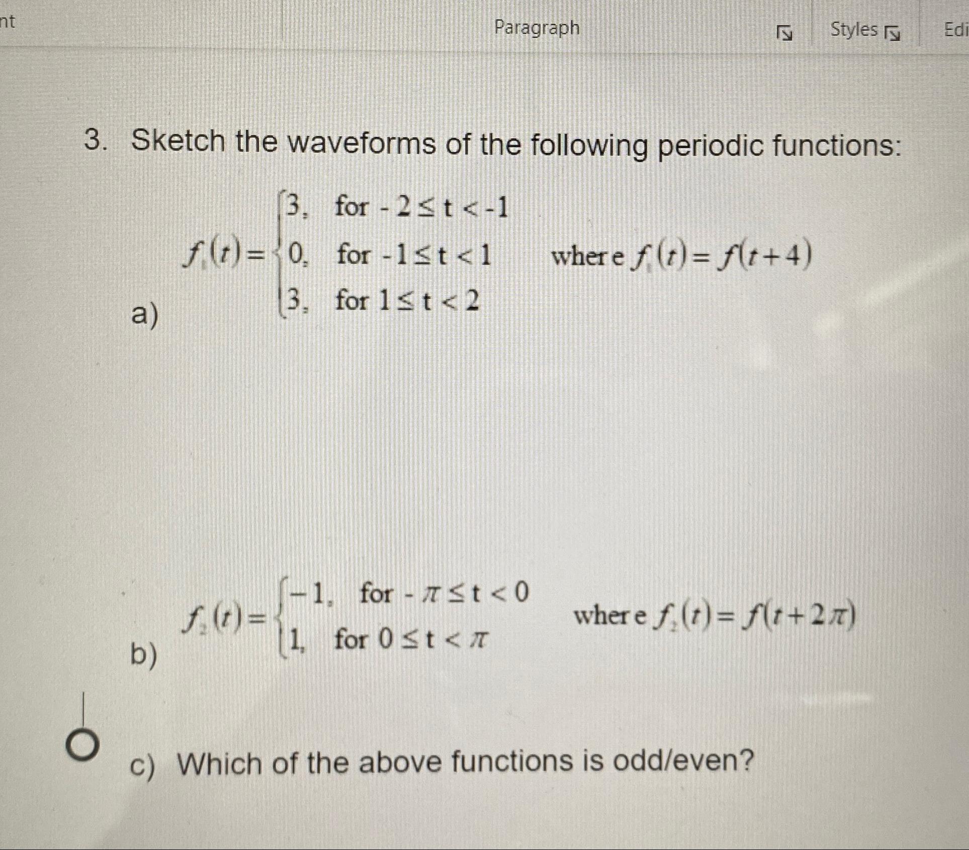 Solved ParagraphStyles 『Edi3. ﻿Sketch the waveforms of the | Chegg.com
