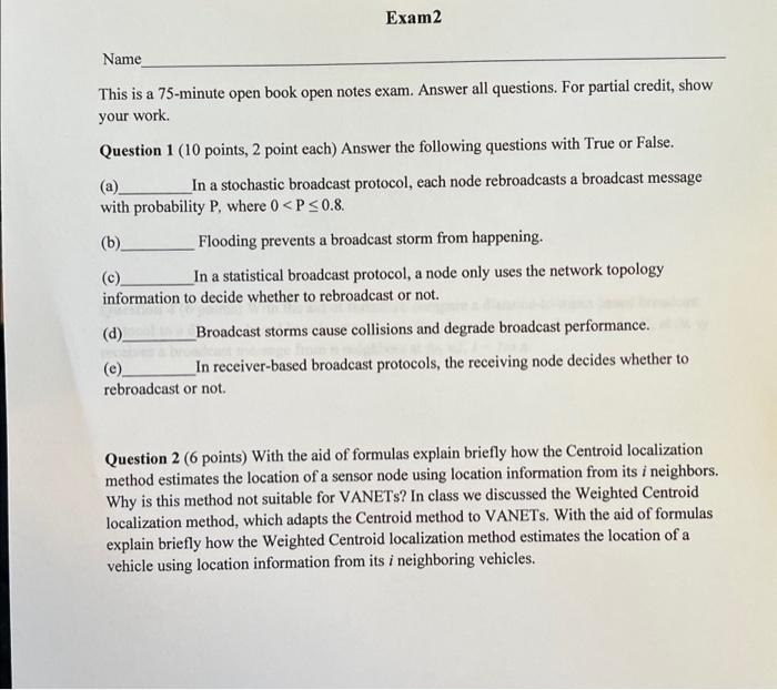 Solved This is a 75 -minute open book open notes exam. | Chegg.com