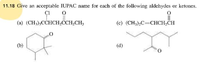 Solved 11.18 Give an acceptable IUPAC name for each of the | Chegg.com