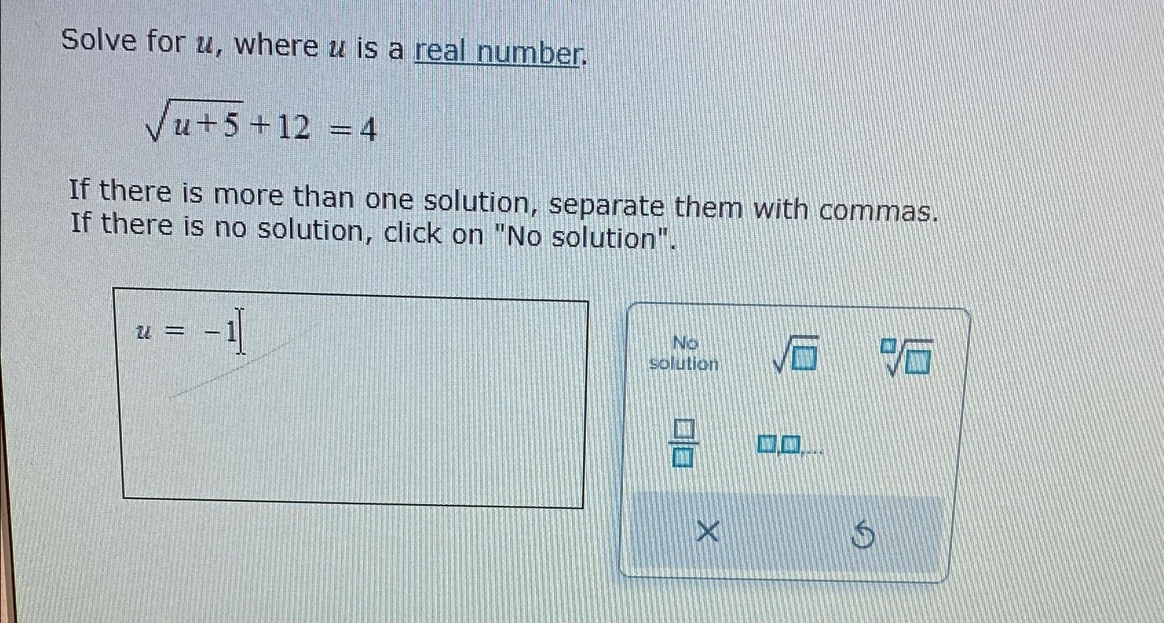 Solved Solve for u, ﻿where u ﻿is a real number.u+52+12=4If | Chegg.com