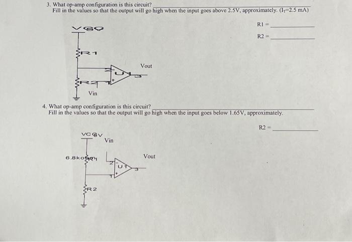 Solved 3. What op-amp configuration is this circuit? Fill in | Chegg.com