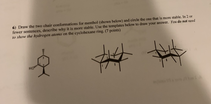 Solved 6) Draw the two chair conformations for menthol | Chegg.com