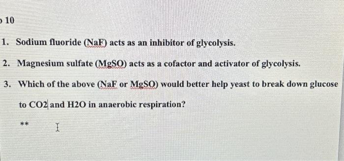 Solved 1. Sodium fluoride (NaF) acts as an inhibitor of | Chegg.com