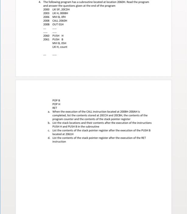 Solved 4 The Following Program Has A Subroutine Located At