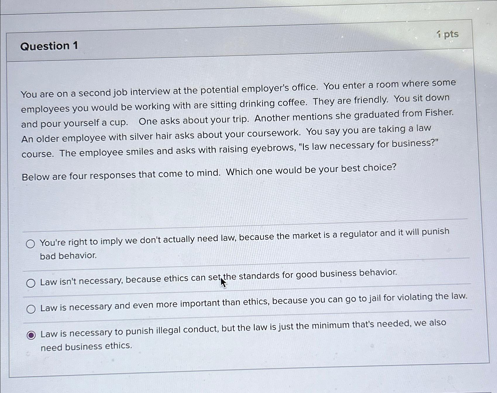 Solved Question 1íptsYou are on a second job interview at | Chegg.com