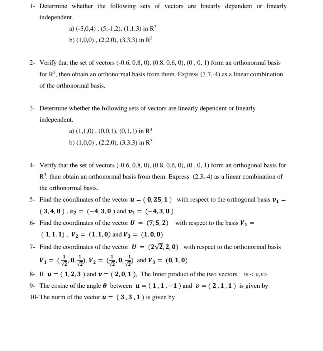 Solved 1- Determine whether the following sets of vectors | Chegg.com