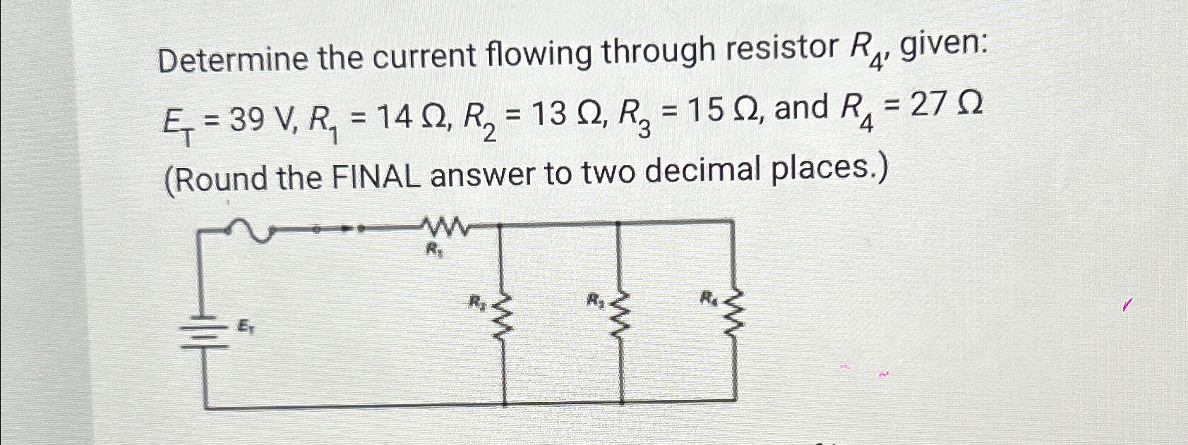 Solved Determine the current flowing through resistor R4, | Chegg.com