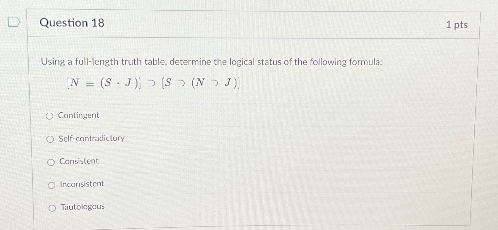 Solved Question 181ptsUsing a full-length truth table, | Chegg.com